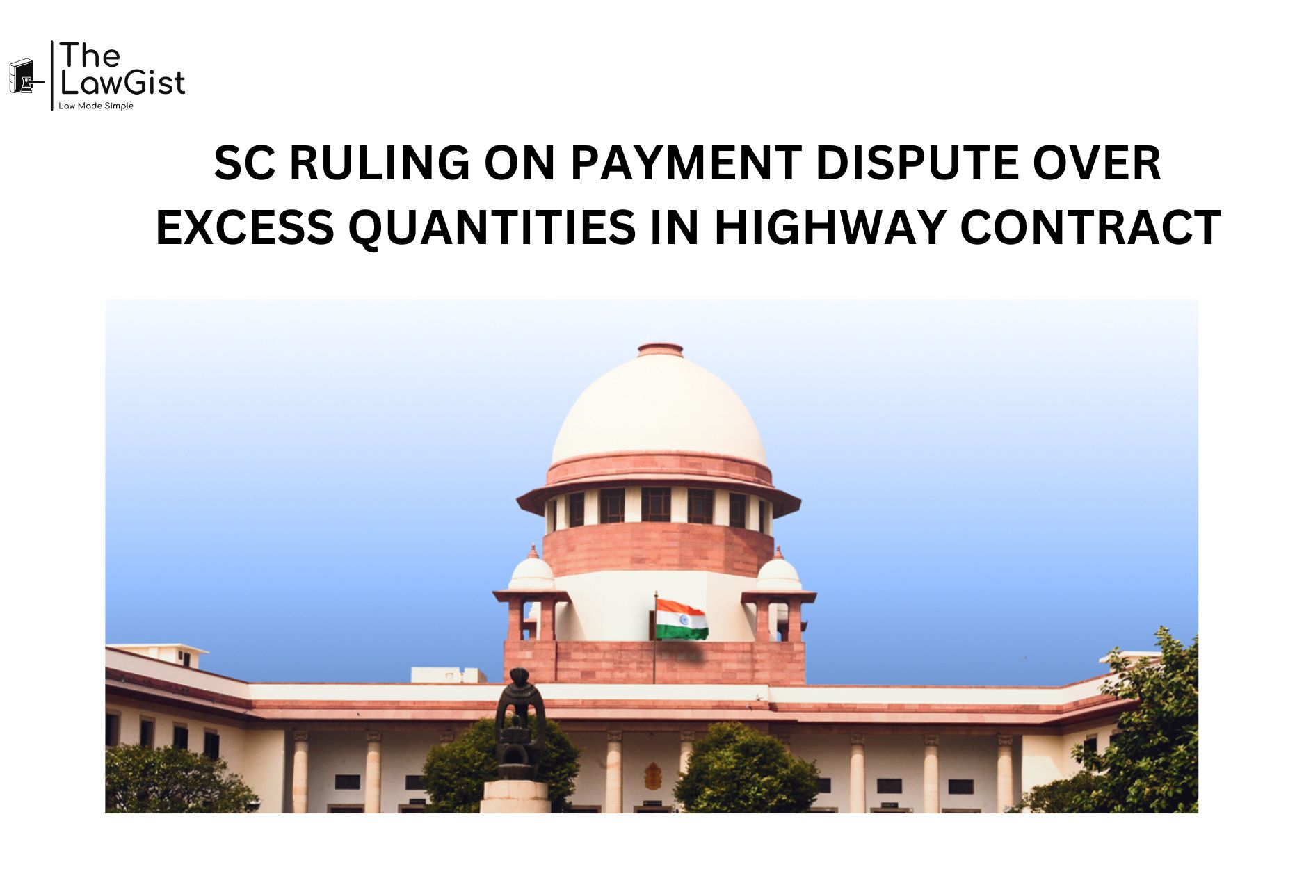 SC RULING ON PAYMENT DISPUTE OVER EXCESS QUANTITIES IN HIGHWAY CONTRACT ...