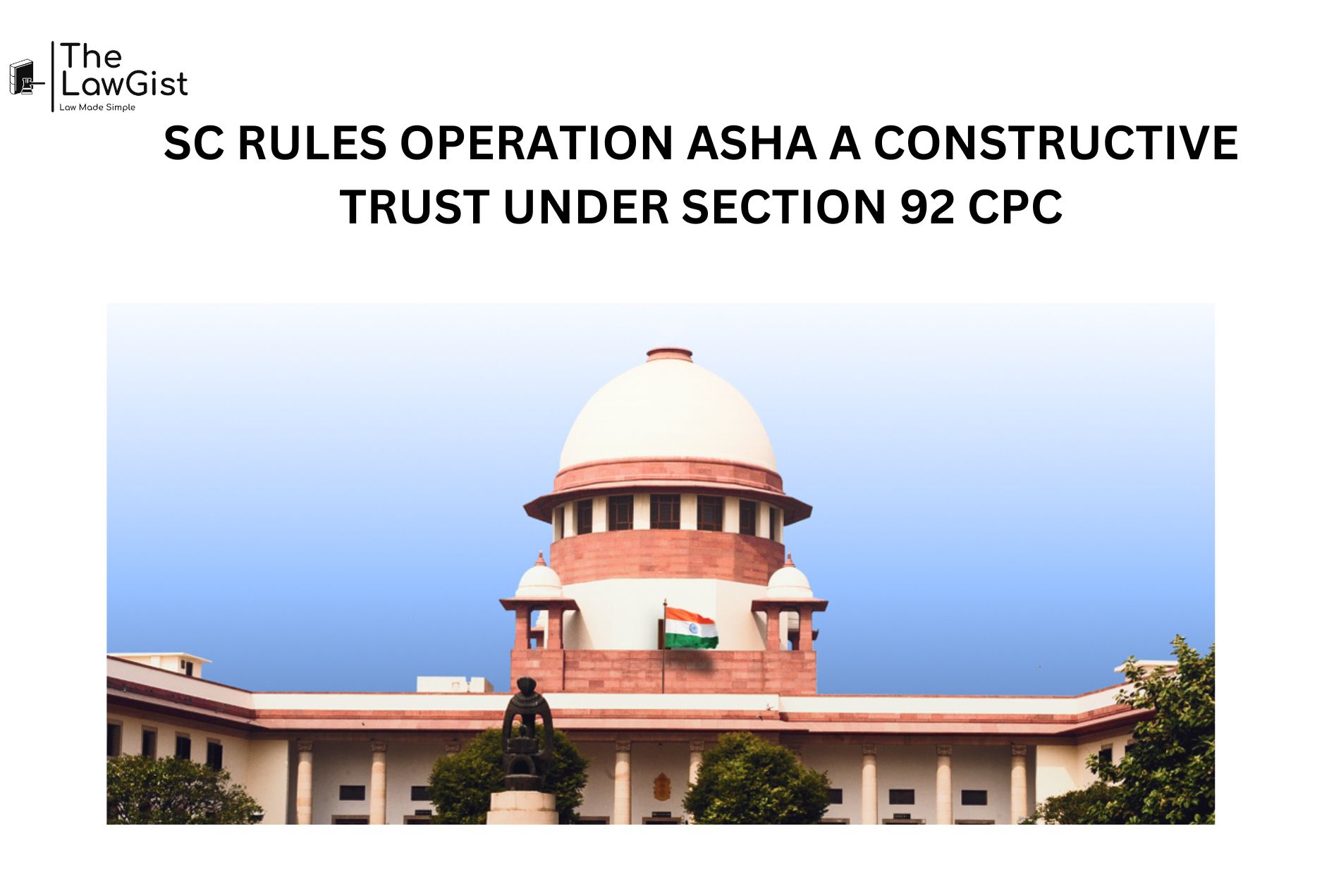 SC RULES OPERATION ASHA A CONSTRUCTIVE TRUST UNDER SECTION 92 CPC - The ...