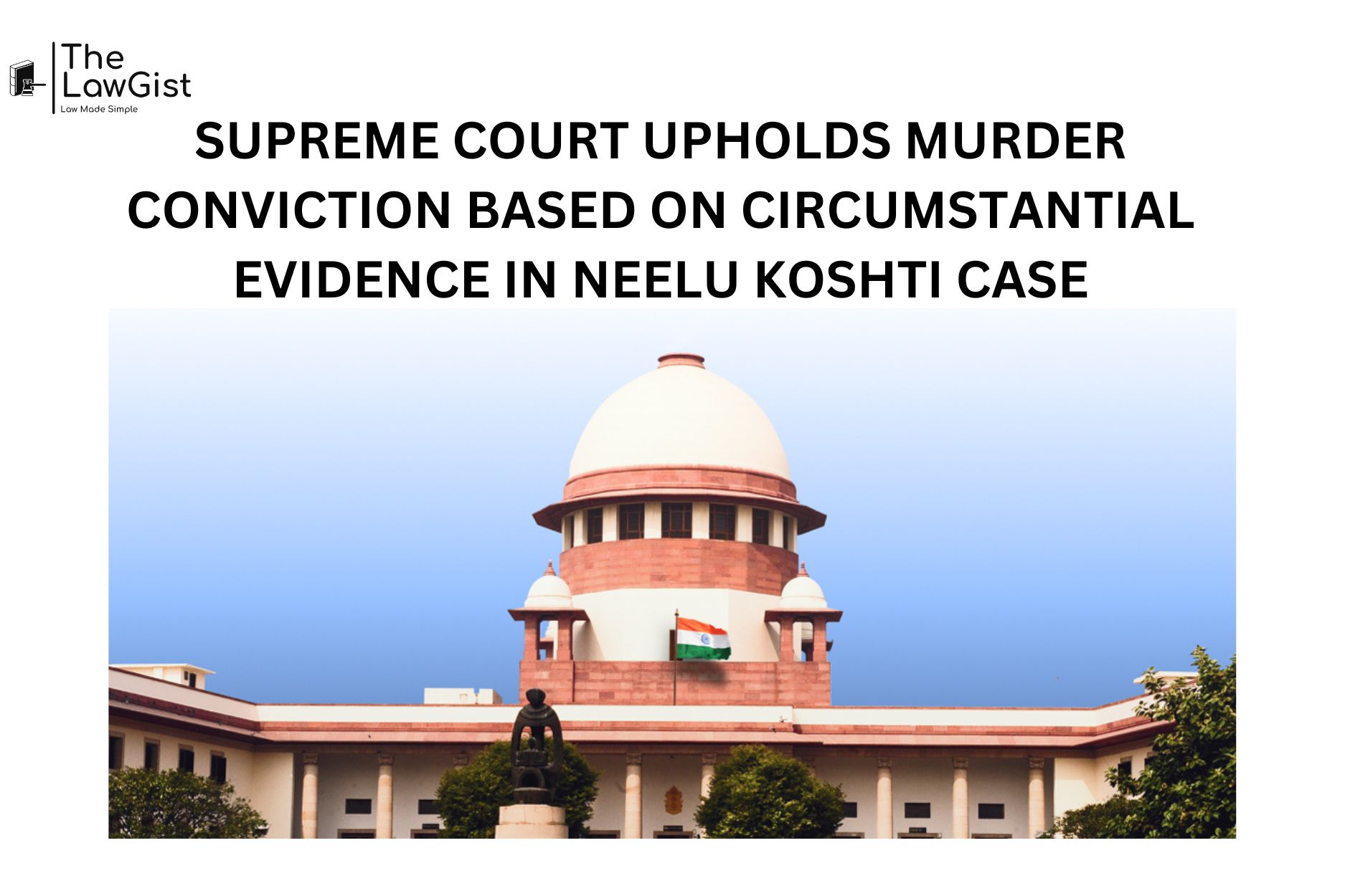 SUPREME COURT UPHOLDS MURDER CONVICTION BASED ON CIRCUMSTANTIAL ...